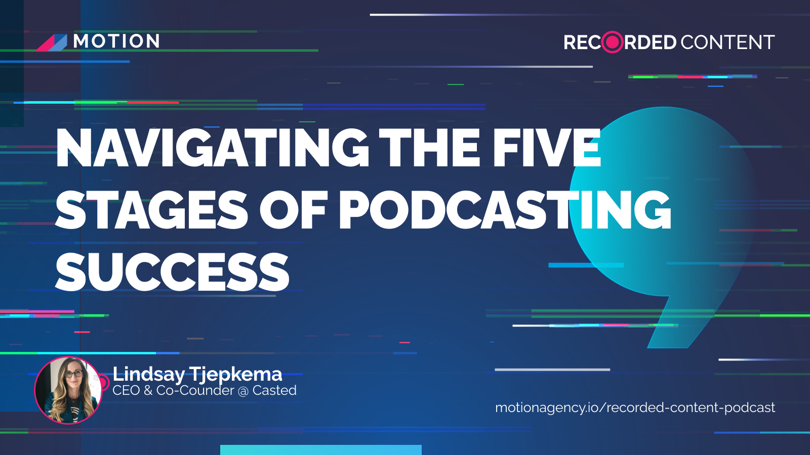 Navigating the Five Stages of Podcasting Success - Motion