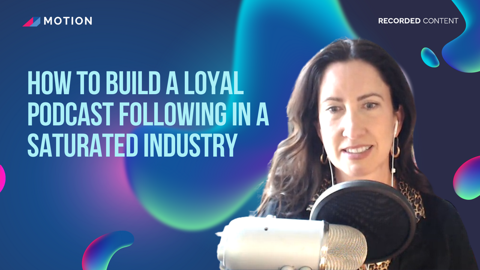 How to build a loyal podcast following in a saturated industry with ...